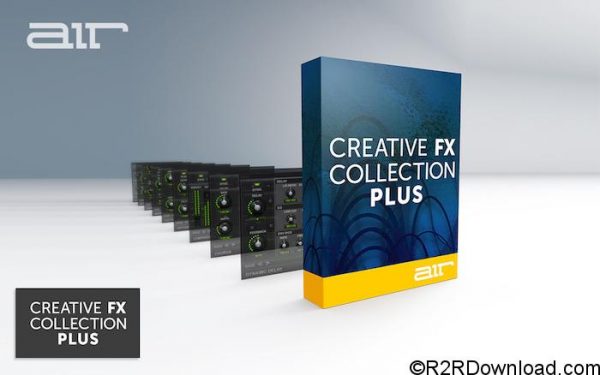 AIR Music Technology Creative FX Collection Plus v1.2.1 [WIN] | Go ...