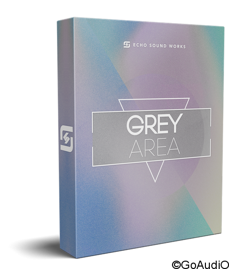 Echo Sound Works Grey Area V.1 Complete | Go AudiO [Official]