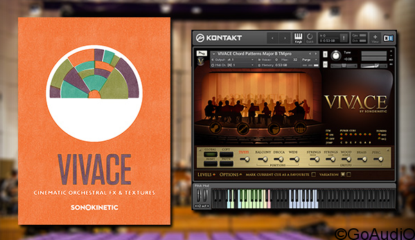 Sonokinetic Vivace v1.2 KONTAKT | Go AudiO [Official]