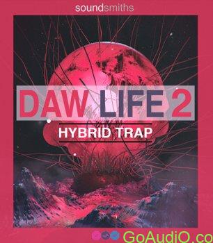 Soundsmiths DAW Life 2 Hybrid Trap WAV | Go AudiO [Official]