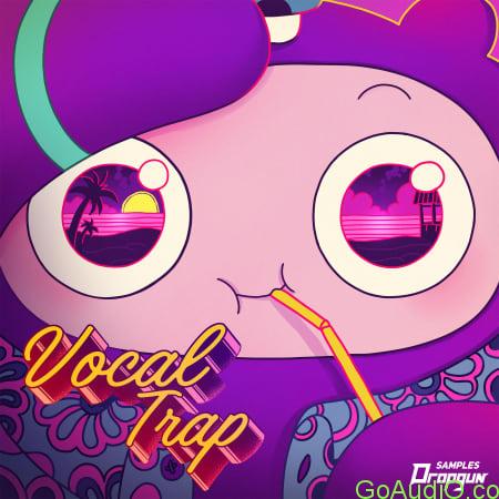 Dropgun Samples Vocal Trap | Go AudiO [Official]