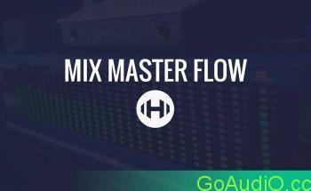 Hyperbits Mix Master Flow TUTORiAL | Go AudiO [Official]