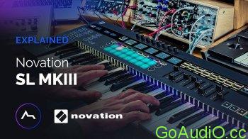 ADSR Sounds Novation SL MkIII Explained TUTORiAL | Go AudiO [Official]