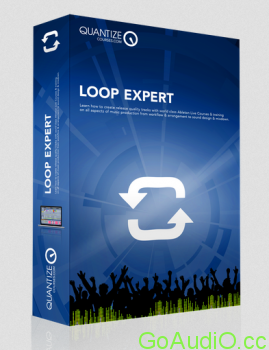 Quantize Courses Loop Expert TUTORiAL | Go AudiO [Official]
