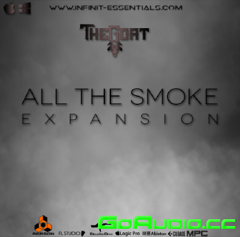 Infinit Essentials All The Smoke Expansion for The GOAT [WiN] | Go AudiO [Official]