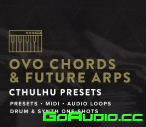 ADSR Sounds - OVO Chords & Future Arps - Cthulhu Presets | Go AudiO ...