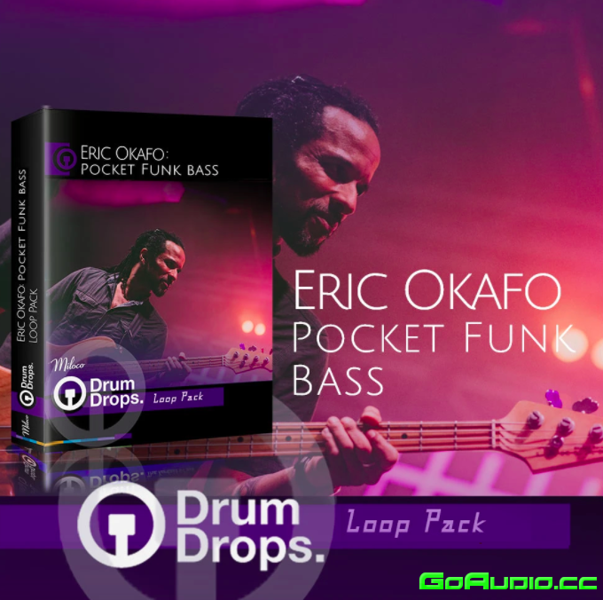 DrumDrops Eric OKafo Pocket Funk Bass Loops Pack WAV | Go AudiO [Official]