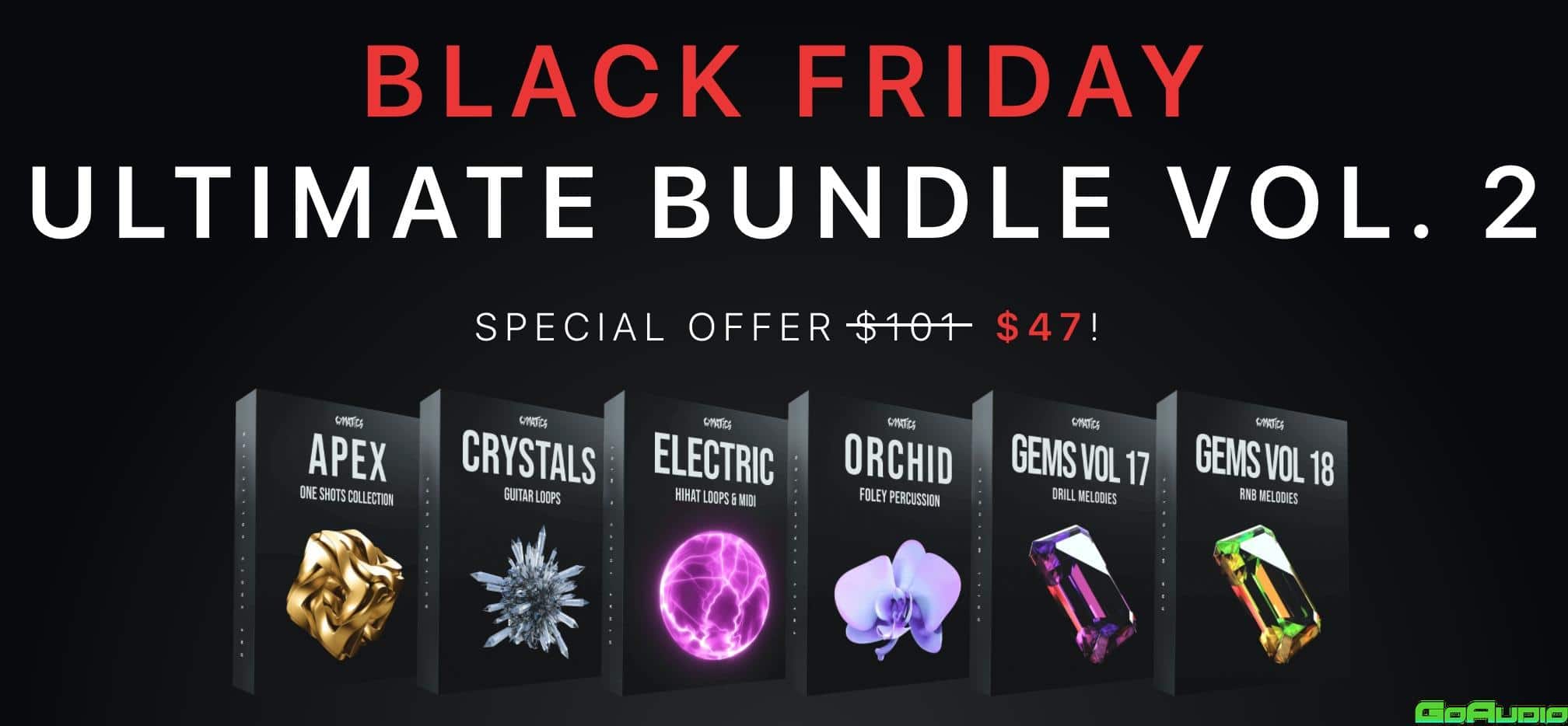 Cymatics BLACK FRIDAY ULTIMATE BUNDLE VOL 2 | Go AudiO [Official]