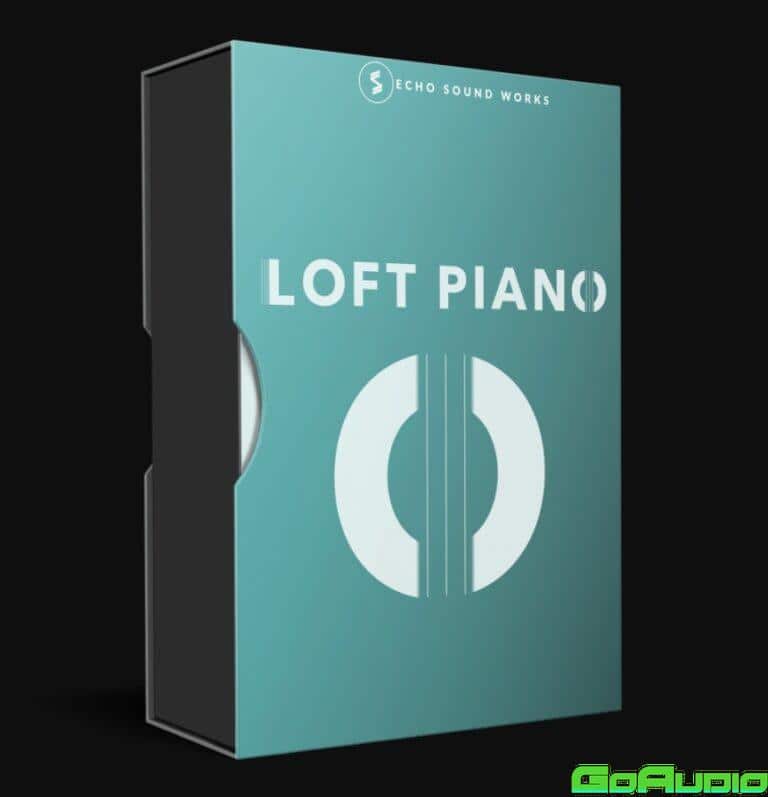 Echo Sound Works Loft Piano For KONTAKT | Go AudiO [Official]