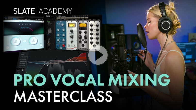 Slate Digital VOCAL MIXING DEEP DIVE MASTERCLASS | Go AudiO [Official]