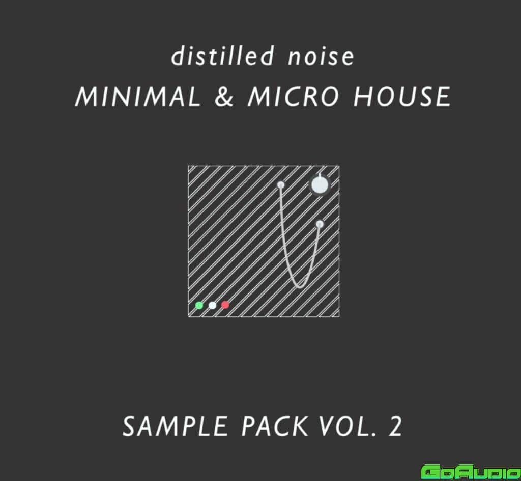 Minimal & Micro House sample pack – Vol. 2 | Go AudiO [Official]