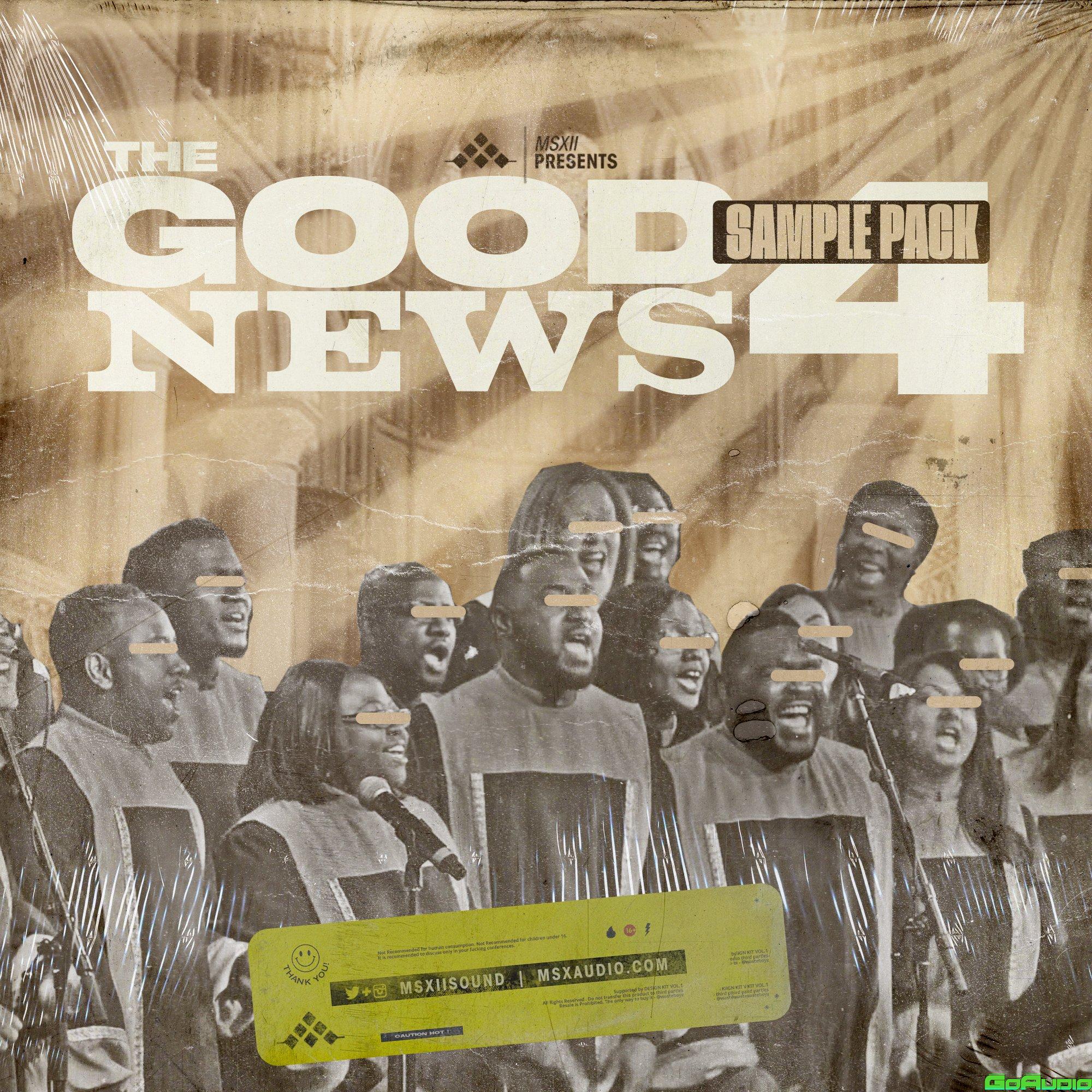 MSXII Sound The Good News Gospel Sample Pack Vol. 4 (Compositions and Stems) WAV | Go AudiO ...