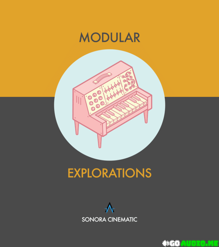 Sonora Cinematic Modular Explorations for Kontakt 6 | Go AudiO [Official]