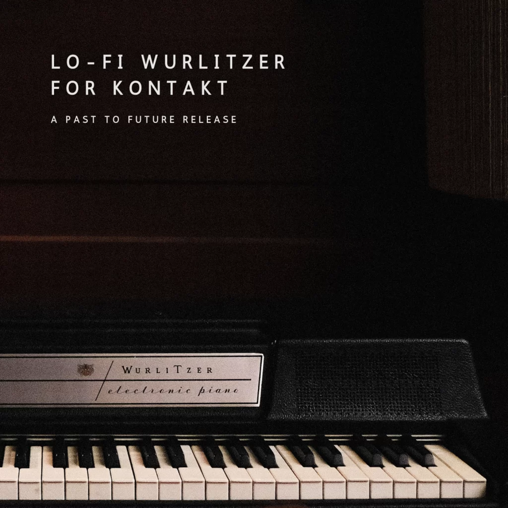 PastToFutureReverbs Lo-Fi Wurlitzer For Kontakt! KONTAKT | Go AudiO [Official]