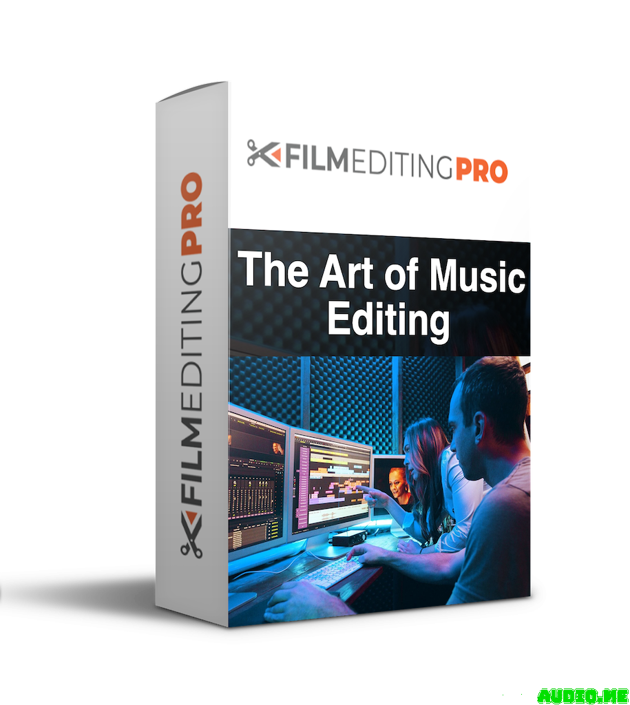 Film Editing Pro – The Art of Music Editing Course Download | Go AudiO ...