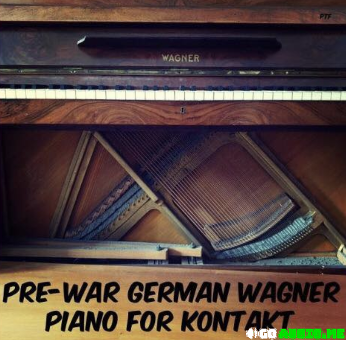 PastToFutureReverbs Pre-War German Wagner Piano For Kontakt! KONTAKT ...