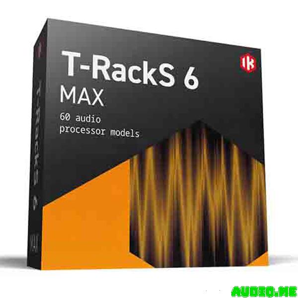 IK Multimedia T-RackS 6 v6.3.0 Incl Keygen-R2R | Go AudiO [Official]